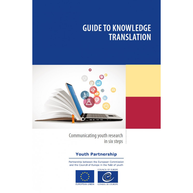 Guide to knowledge translation - Communicating youth research in six steps