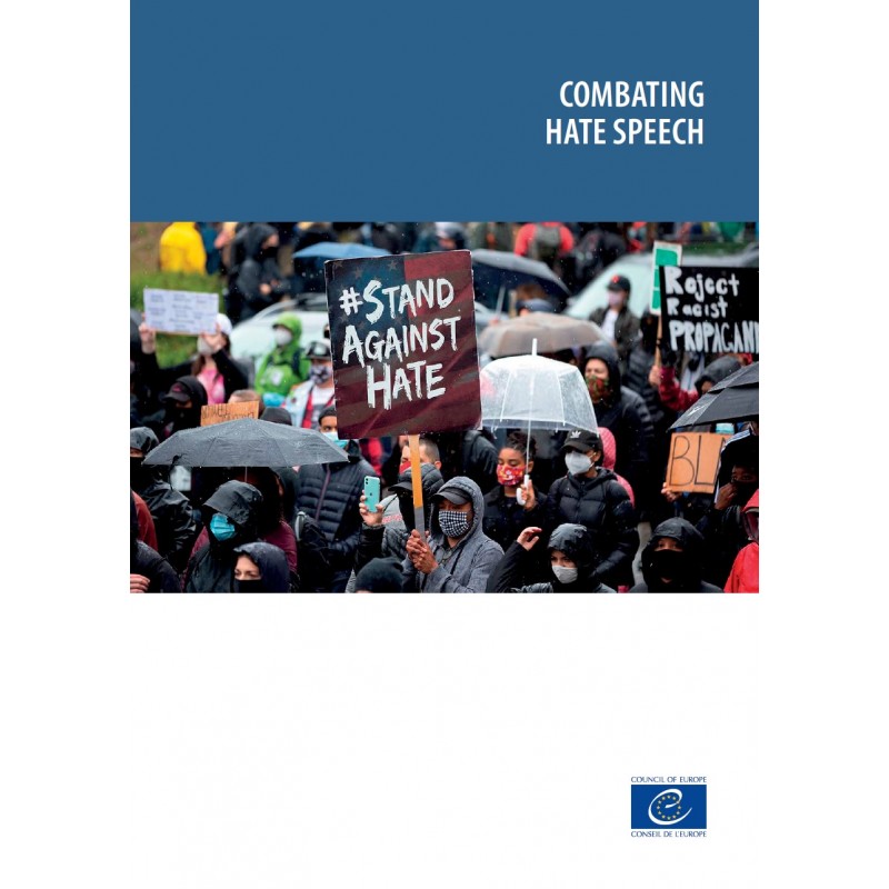 Combating hate speech - Recommendation CM/Rec(2022)16 and explanatory ...