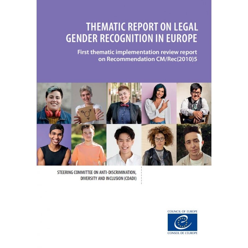Thematic report on legal gender recognition in Europe - First thematic ...