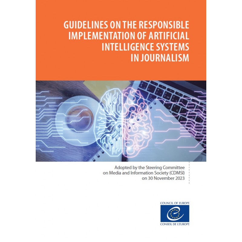 Guidelines on the responsible implementation of artificial intelligence systems in journalism