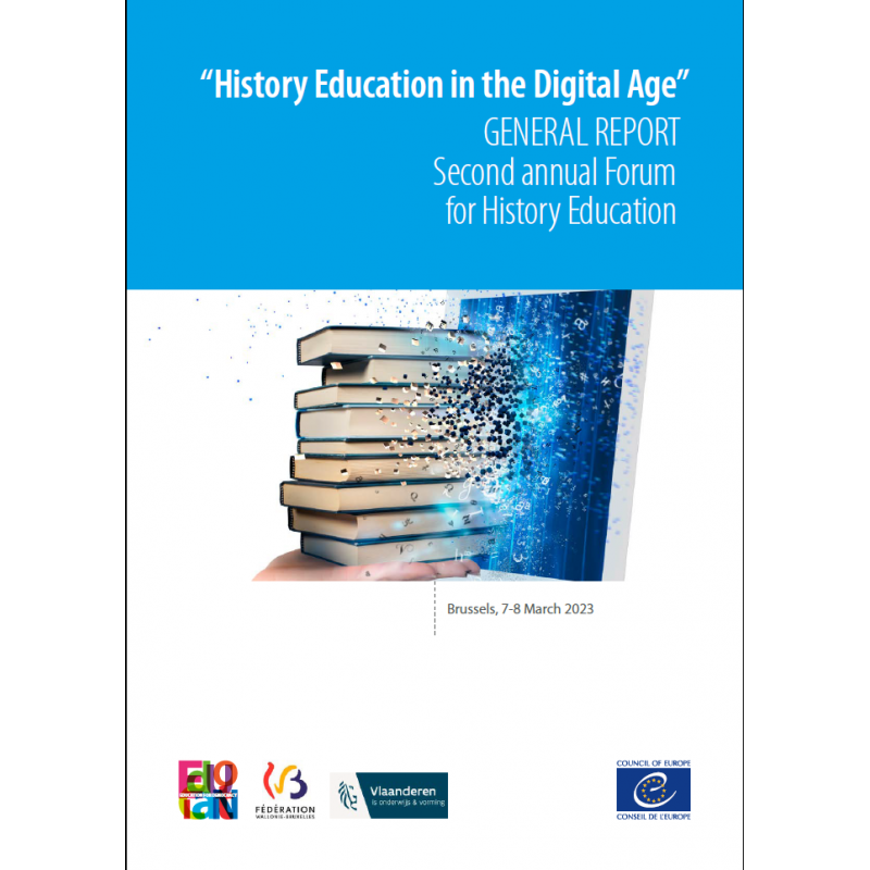 “History Education in the Digital Age” GENERAL REPORT Second annual ...