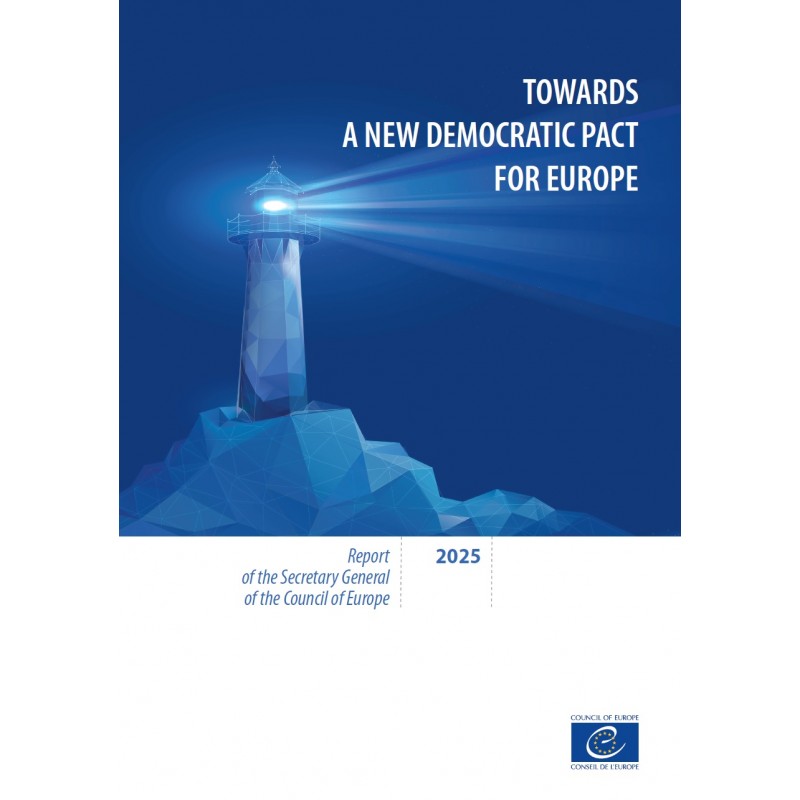 Towards a New Democratic Pact for Europe - Report of the Secretary ...