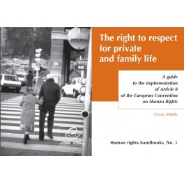 The right to respect for private and family life