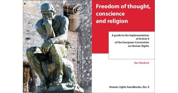 Freedom of thought, conscience and religion - Council of Europe Publishing