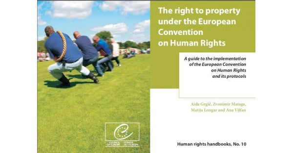 The right to property under the European Convention on Human Rights ...