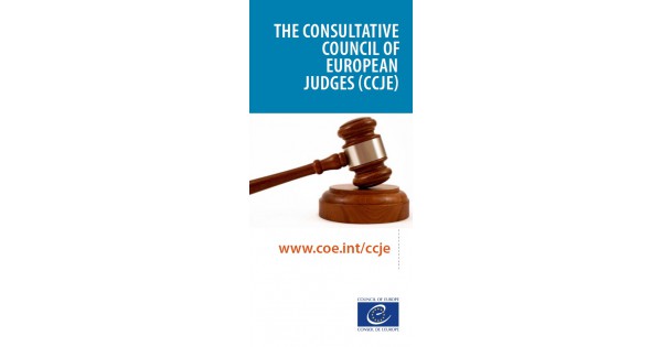The Consultative Council of European Judges (CCJE) - Council of Europe ...
