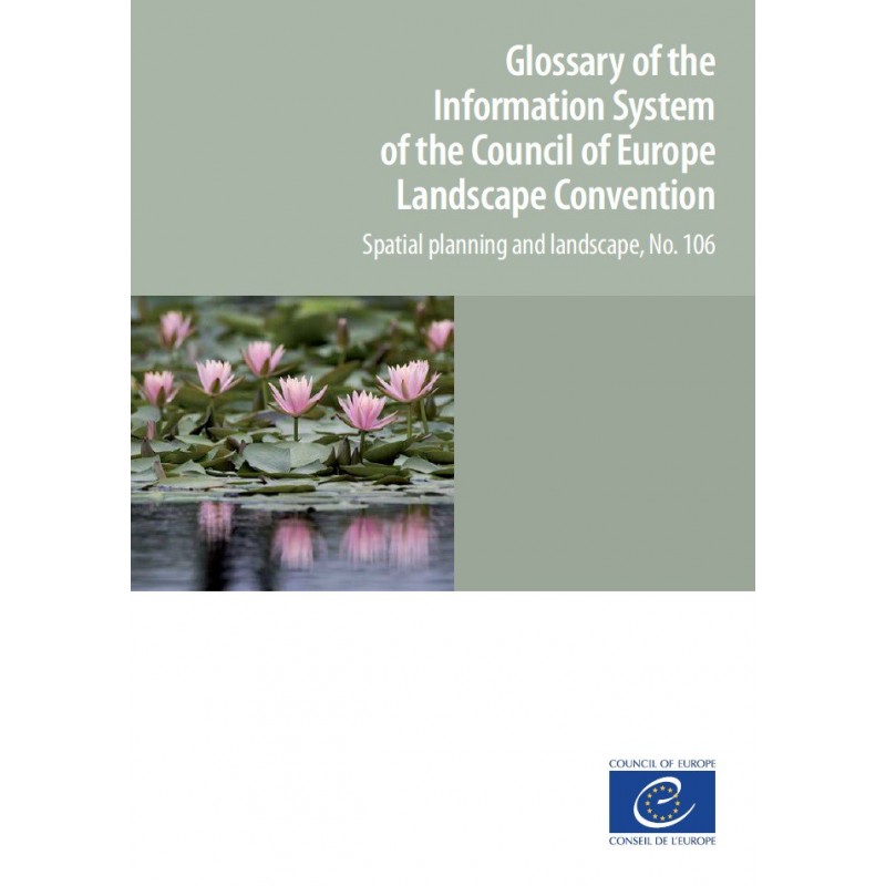 Glossary of the Information System of the Council of Europe Landscape ...