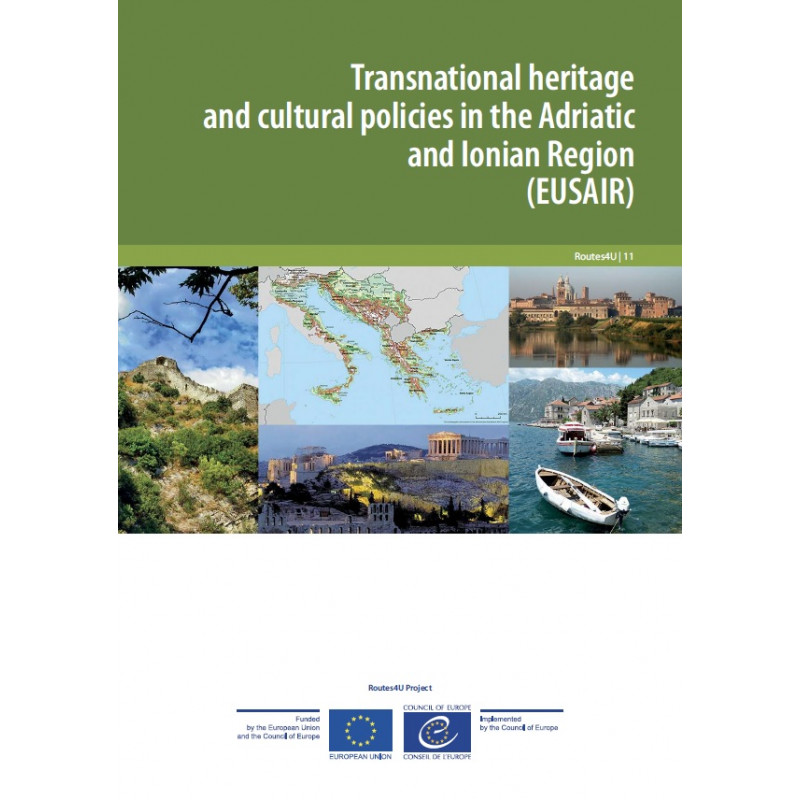 Transnational heritage and cultural policies in the Adriatic and Ionian ...
