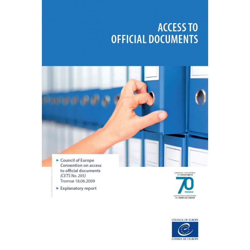 Access to official documents - Council of Europe Convention on access ...