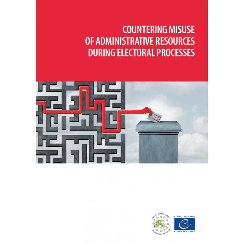 Countering misuse of administrative resources during electoral processes